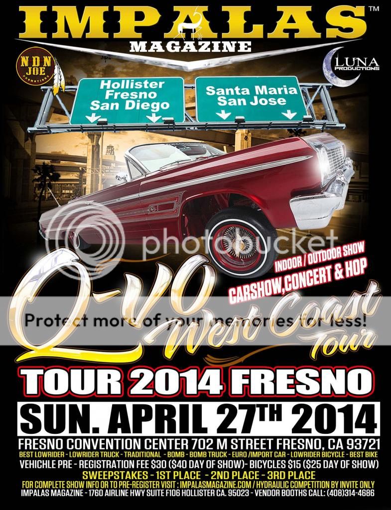 2014 IMPALAS MAGAZINE FRESNO Q-VO WEST COAST TOUR STOP APRIL,27TH 2014 ...